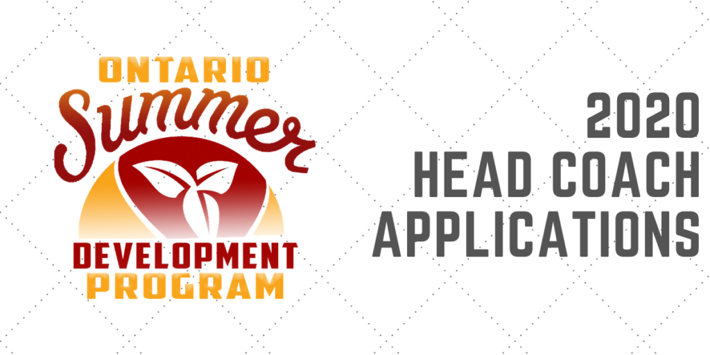 Open Now: 2020 Ontario Summer Development Program (OSDP) Head Coach ...