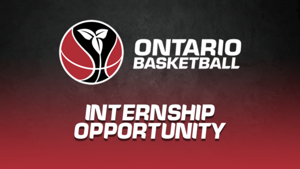 Summer Internship Opportunity: Intern, Basketball Development • Ontario ...