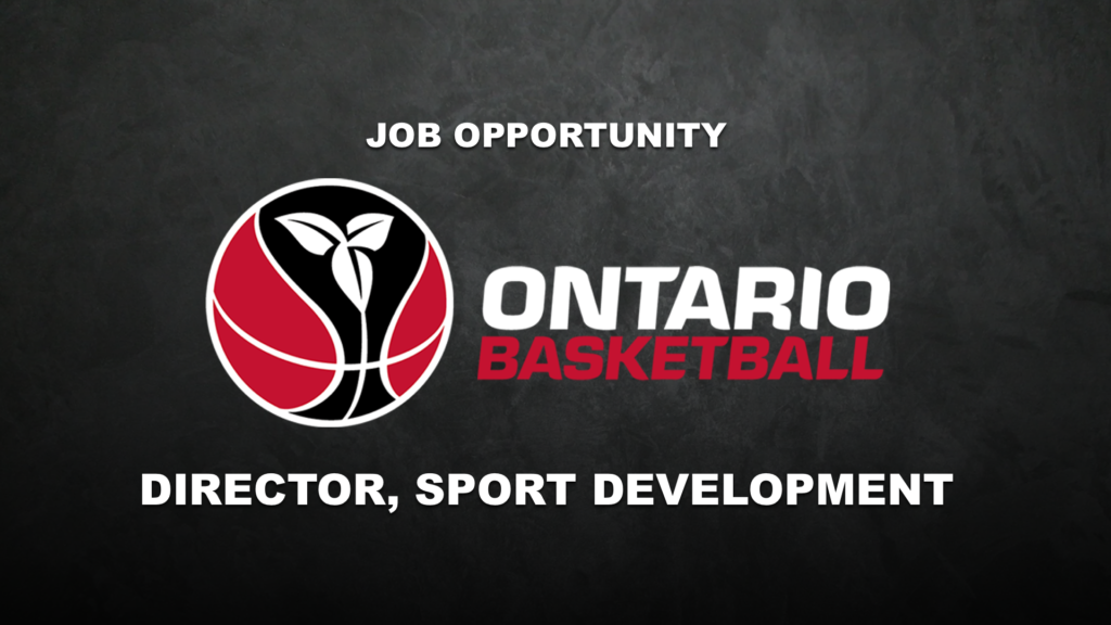 OBA Job Opportunity: Director, Sport Development • Ontario Basketball ...