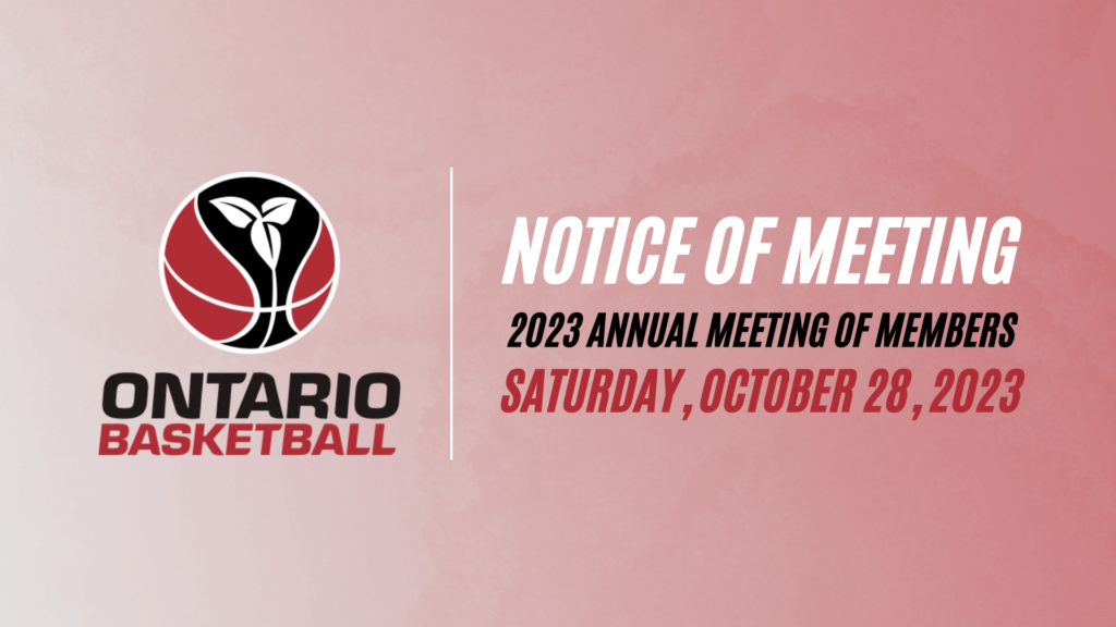 Notice of Meeting: 2023 Ontario Basketball Annual Meeting of Members ...